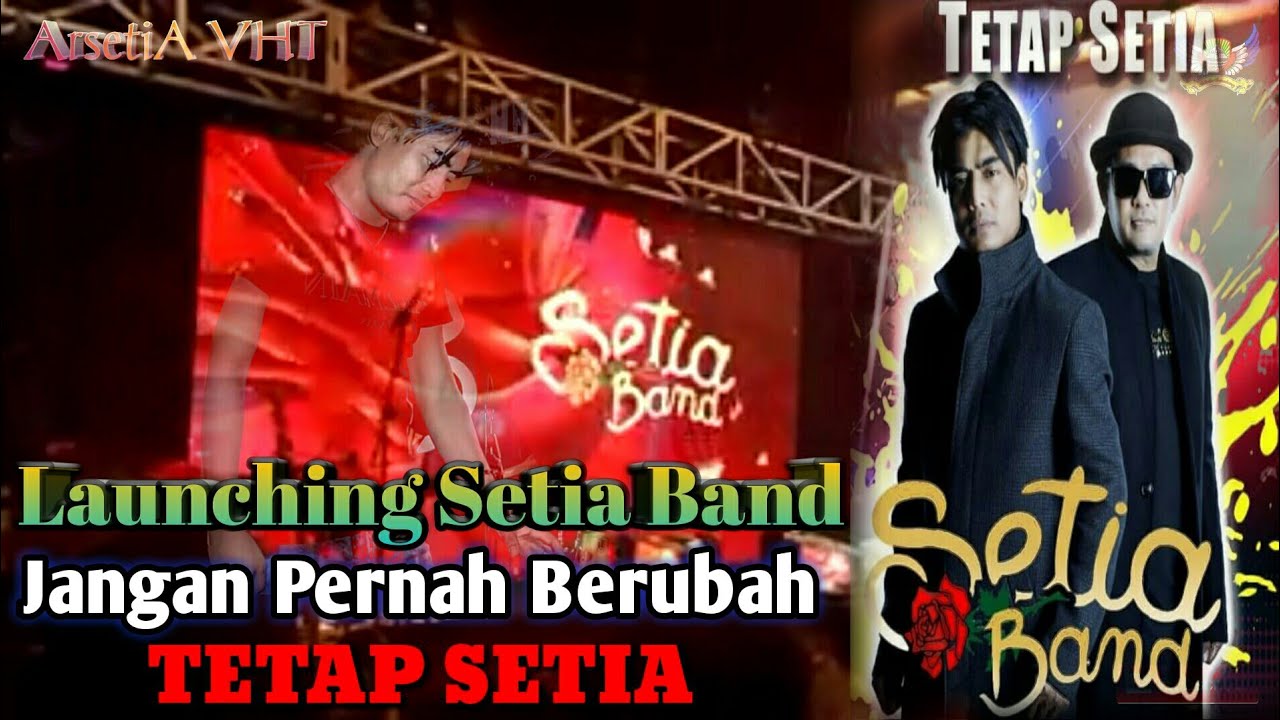 Launching Setia Band|Jangan Pernah Berubah|Menanti Matahari Terbit ...