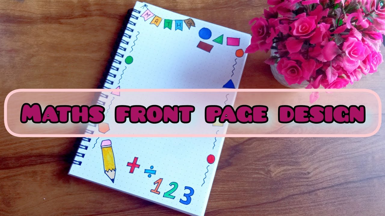 MATHS ️ FRONT PAGE DESIGN/PROJECT WORK DESIGNS/COVER DESIGN/PORTFOLIO ...