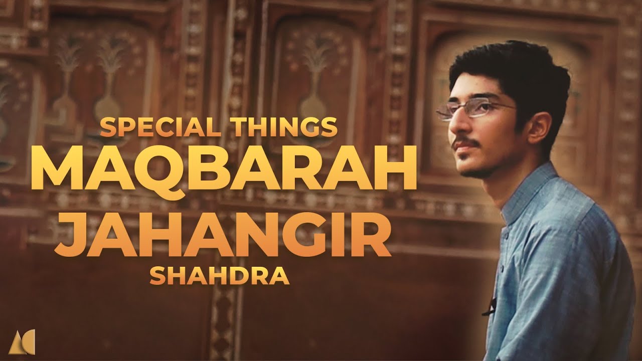 MAQBARAH JAHANGIR Lahore | Special Places of Lahore - YouTube