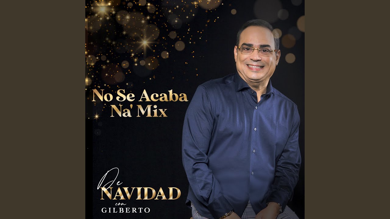 No Se Acaba Na' Mix: No Se Acaba Na' / Para Estar De Fiesta / Ya Viene ...