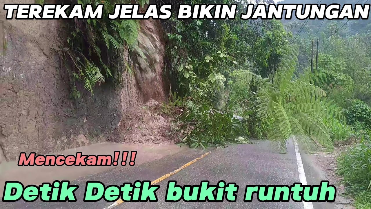 TEREKAM JELAS BIKIN JANTUNGAN‼️DETIK DETIK BUKIT RUNTUH DI PALUPUH AGAM ...