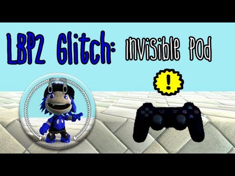 LBP2 Glitch: Invisible Pod - YouTube