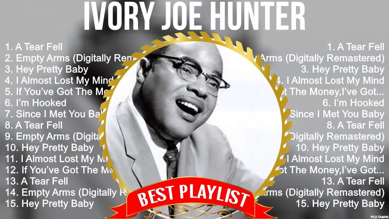 Ivory Joe Hunter Best Songs Of All Time 💛💛 Captivating And Emotionally ...