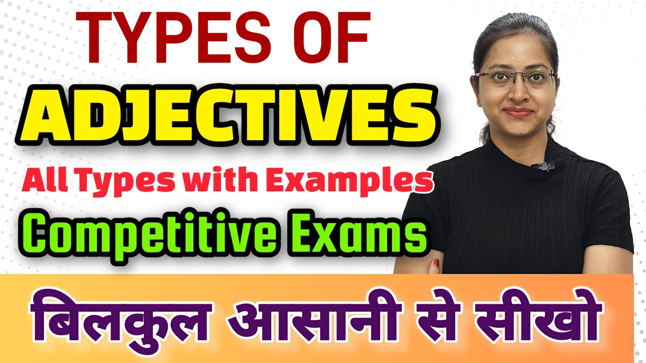 TYPES OF ADJECTIVES.ADJECTIVES के सभी प्रकार. ENGLISH GRAMMAR for ...
