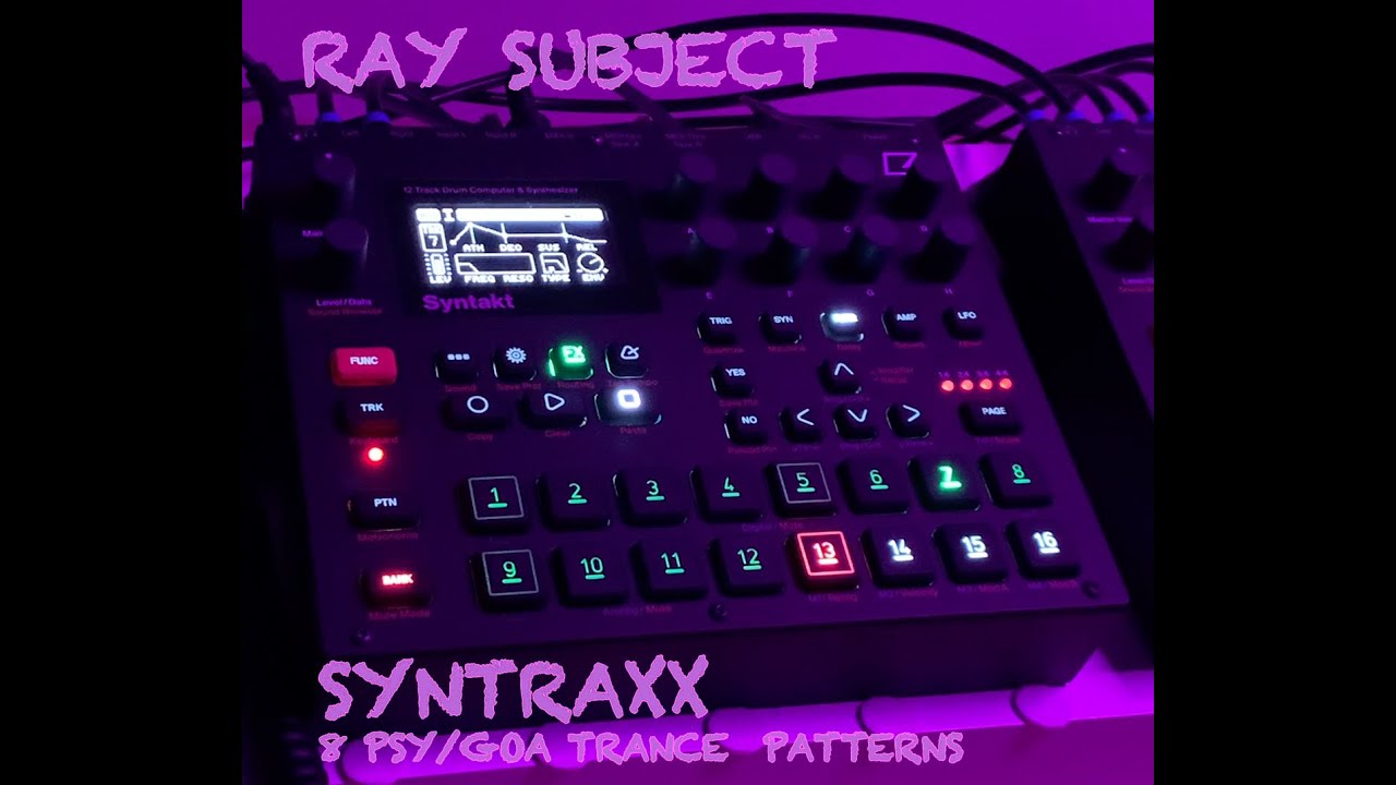 Syntraxx [Patterns 1 - 8] (syntakt psytrance mini set) - YouTube