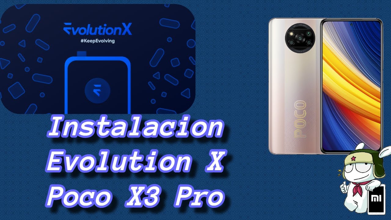 Poco X3 Pro Evolution X Rom Android 14 Oficial | Instalación 2024 - YouTube