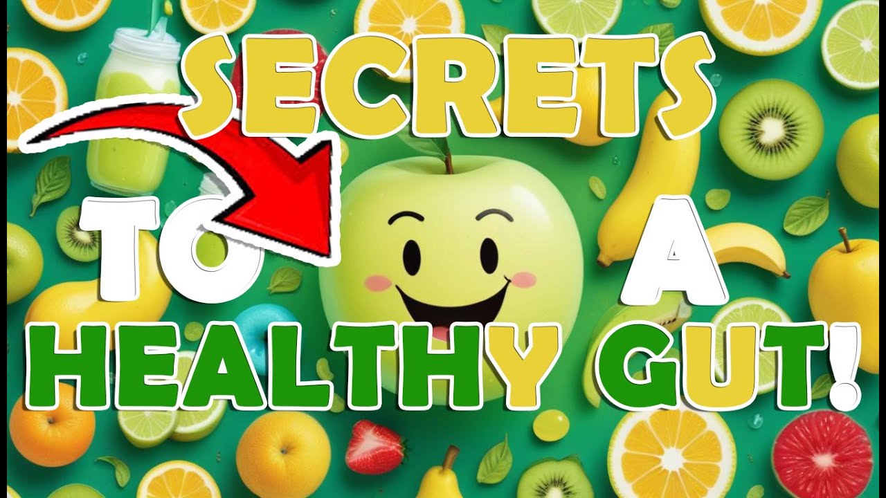 Unlocking the Secrets of Gut Health: A Comprehensive Guide - YouTube