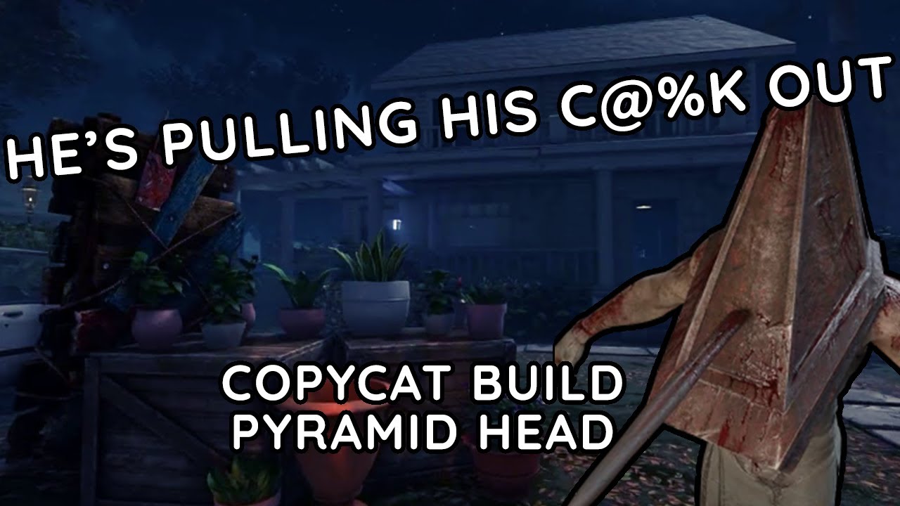 Copycat build Pyramid Head - Dead By Daylight - YouTube