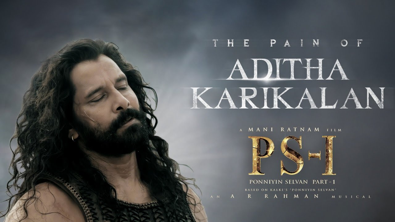 The Pain of Aditha Karikalan | Short Mix | PS - 1 | Chiyaan Vikram ...