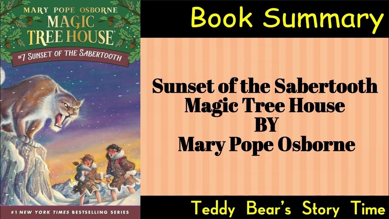 Sunset of the Sabertooth by Mary Pope Osborne | Book Summary | Magic ...