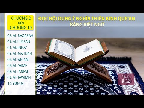 Từ Chương 2 Đến Chương 10 - Đọc Nội Dung Ý Nghĩa Thiên Kinh Qur'an -