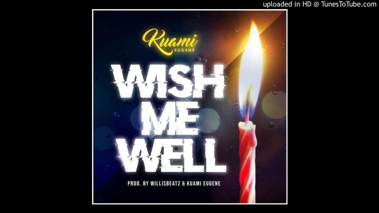 Kuami Eugene - Wish Me Well (Audio Slide) - YouTube