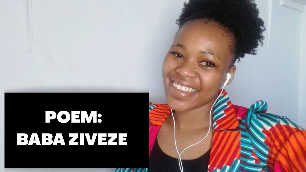 Poem: Baba ziveze | Inspired by Canaan Nyathi's song | Swati poem - YouTube