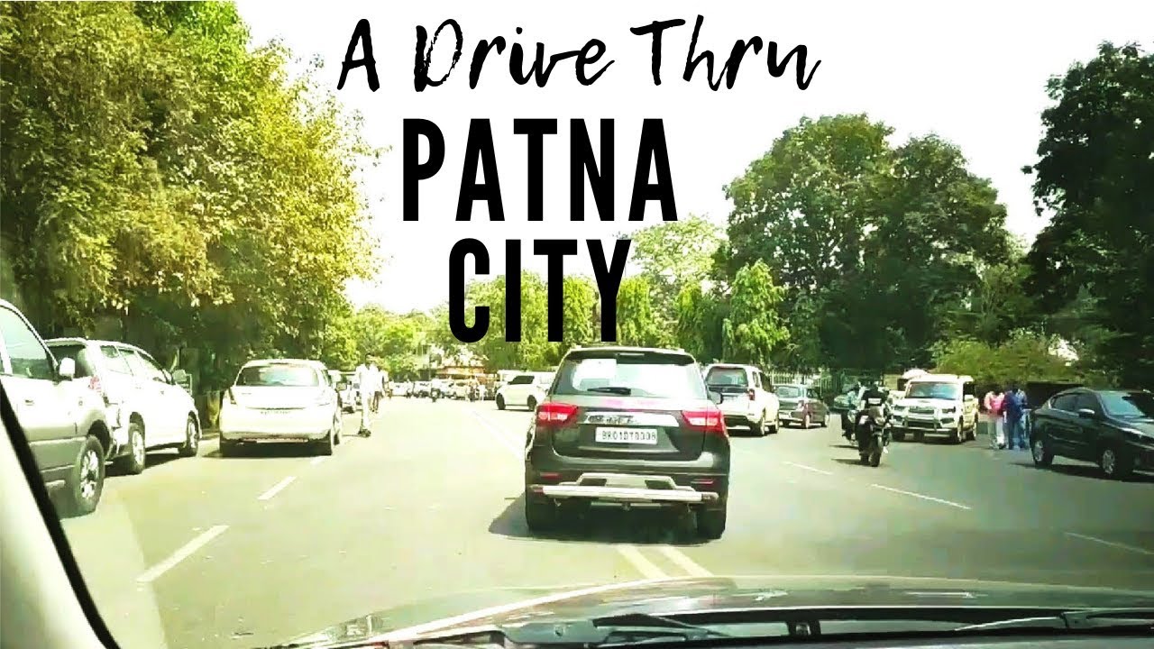 A Drive Thru Beautiful Patna City | Station, Airport, Roads of Patna ...