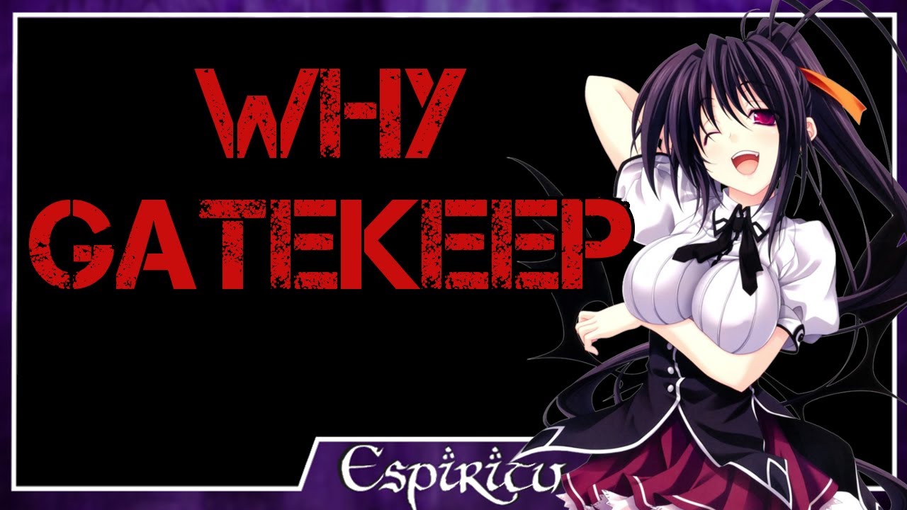 Why People Want To Gatekeep - YouTube