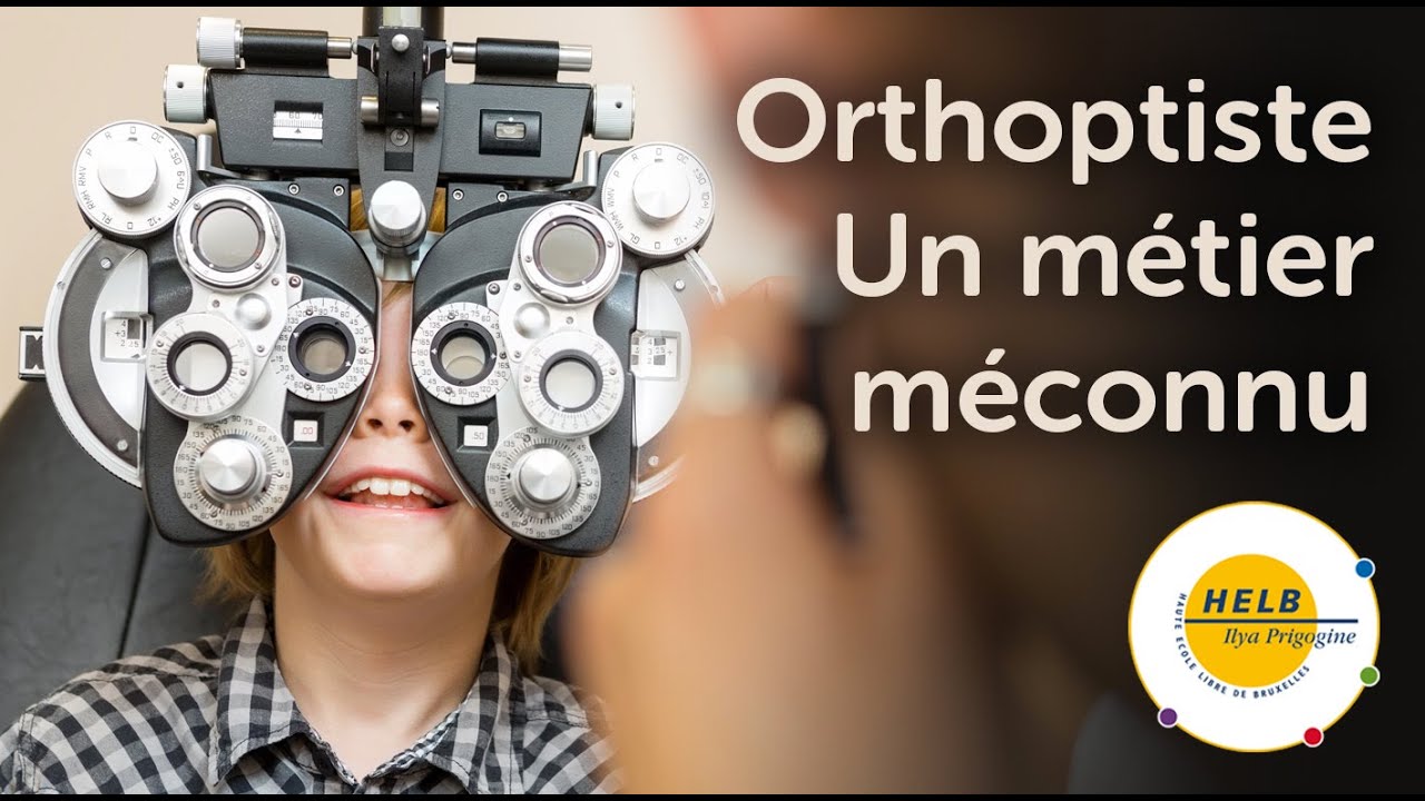 Orthoptiste, un métier méconnu - YouTube