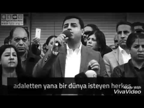 Selahattin Demirtaş SENİ BAŞKAN YAPTIRMAYACAĞIZ