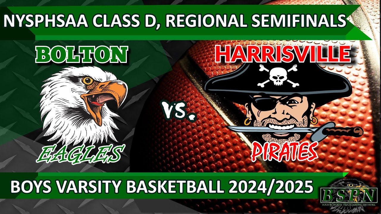 Bolton vs Harrisville Boys Varsity Basketball REGIONAL SEMIFINALS 2024/ ...