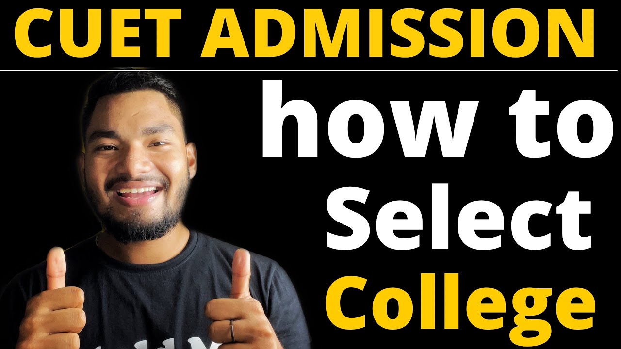 CUET Admission College Preference | Select your College | Most ...