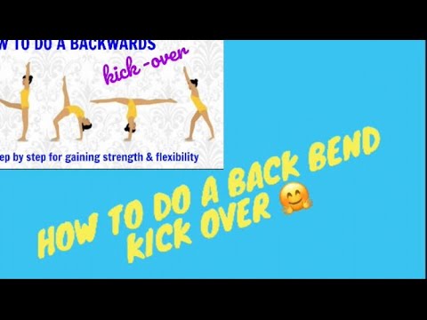 How to do a backbend kickover - YouTube