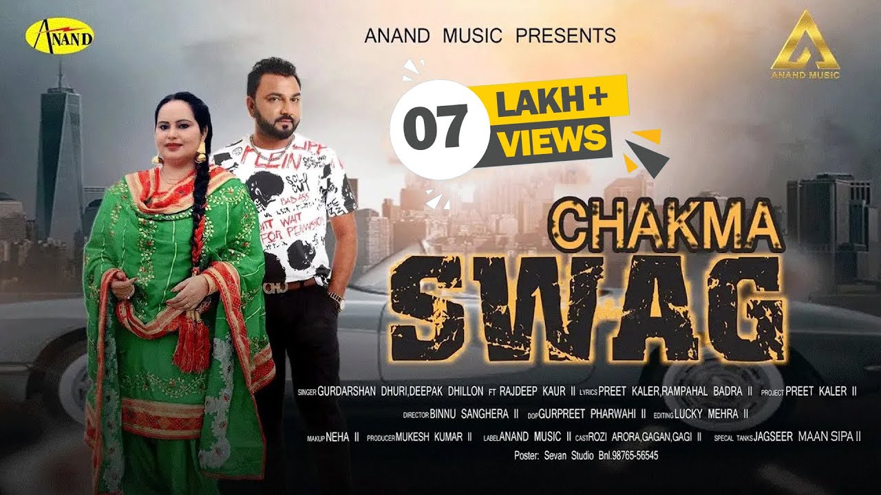 Chakma Swag l Gurdarshan Dhuri l Deepak Dhillon l R Ali l Full Video l ...
