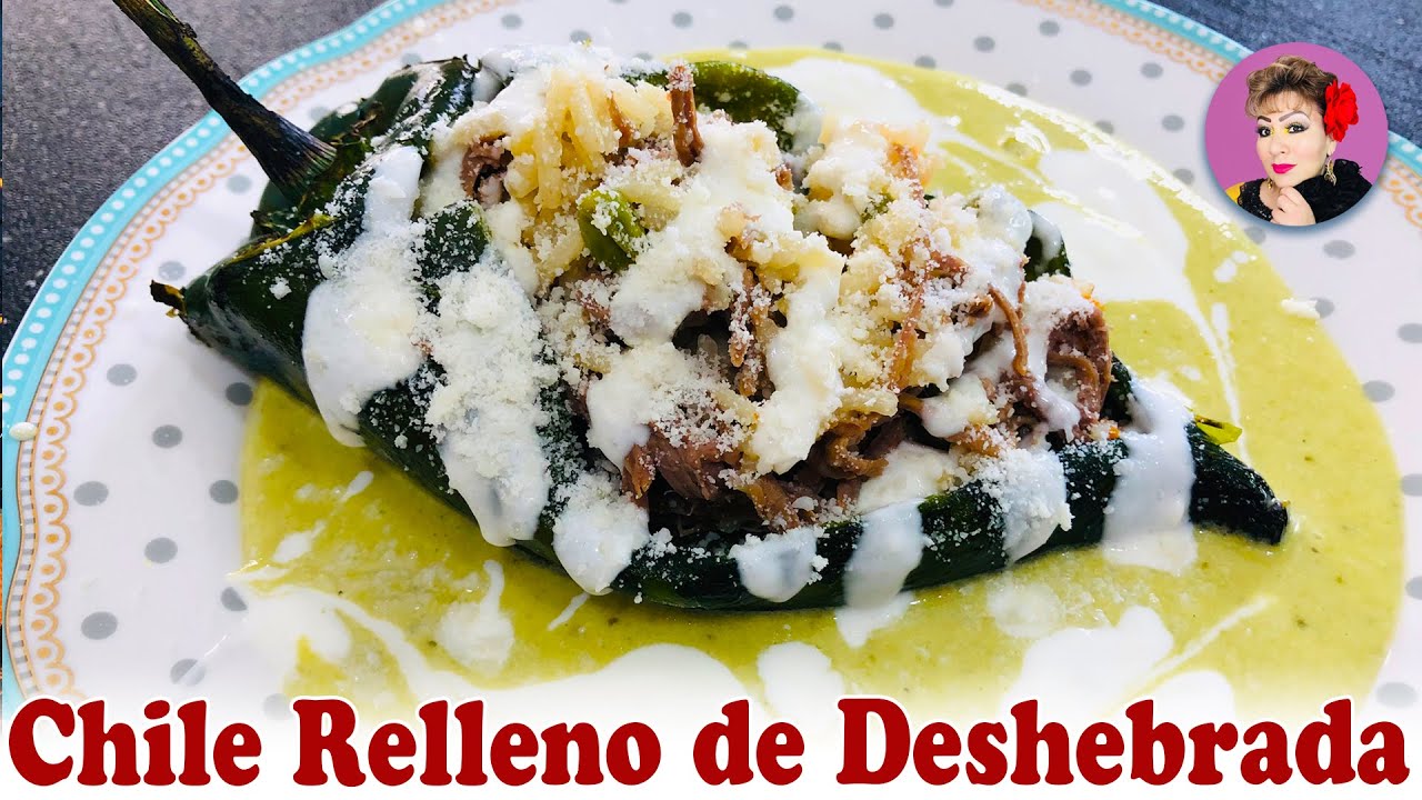 Chile Relleno de Deshebrada - YouTube