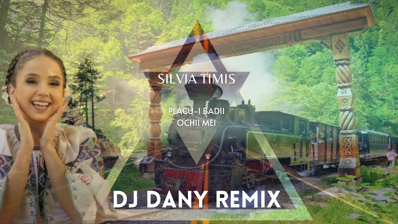 Silvia Timis - Placu-i badii ochii mei (DJ DANY REMIX) - YouTube