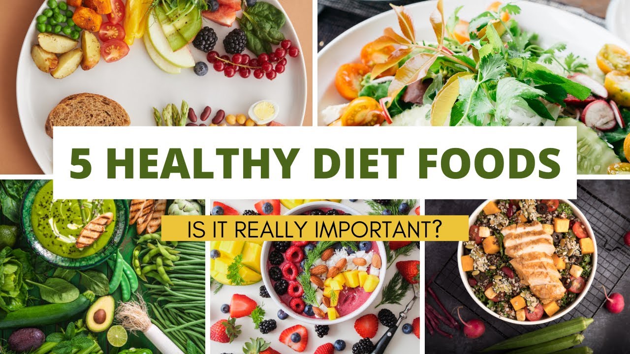 Top 5 Foods for a Healthy Diet You Need to Try! - YouTube