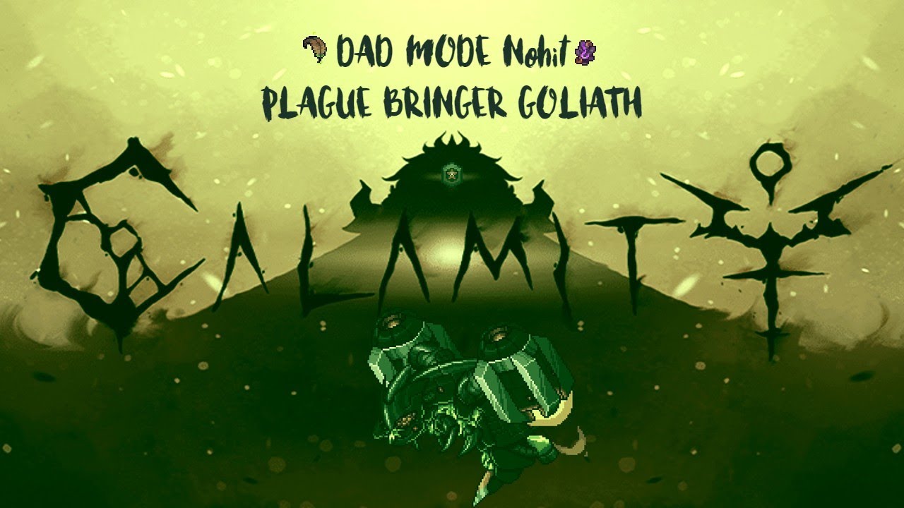 28) Plague Bringer goliath DAD mode nohit - YouTube