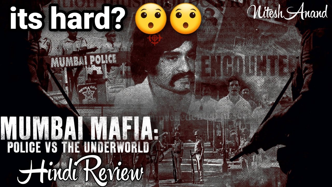 Mumbai Mafia: Police vs The Underworld Review | Mumbai Mafia Review ...