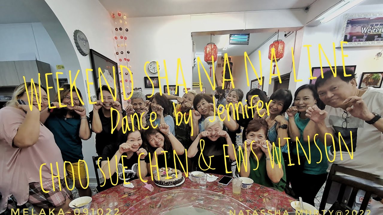 Weekend Sha Na Na Line Dance by Jennifer Choo Sue Chin & EWS Winson ...