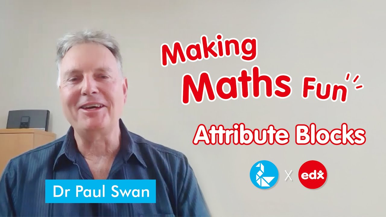 Making Maths Fun with Attribute Blocks, Home Learning Tips from Dr Paul ...