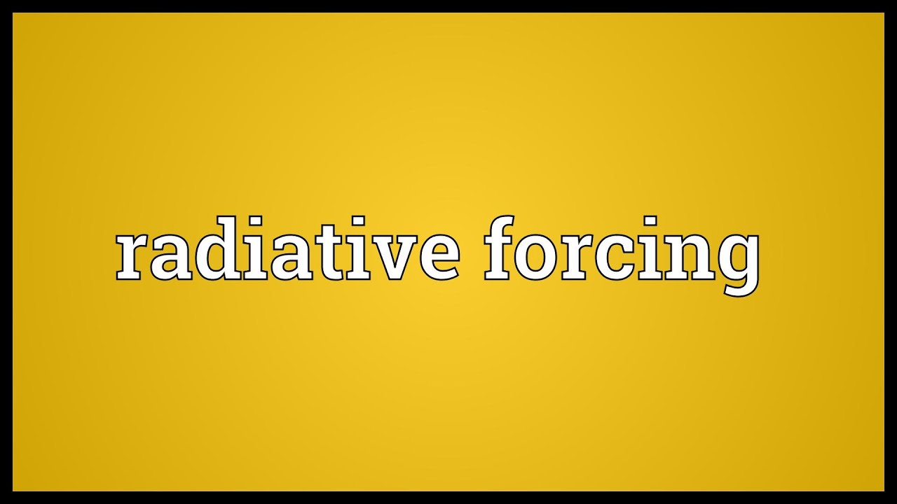 Radiative forcing Meaning - YouTube