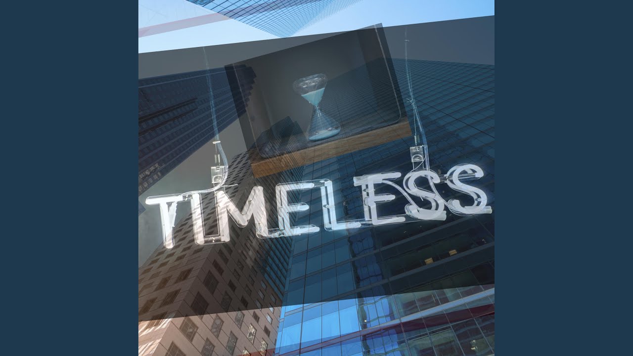 Timeless (official song) - YouTube
