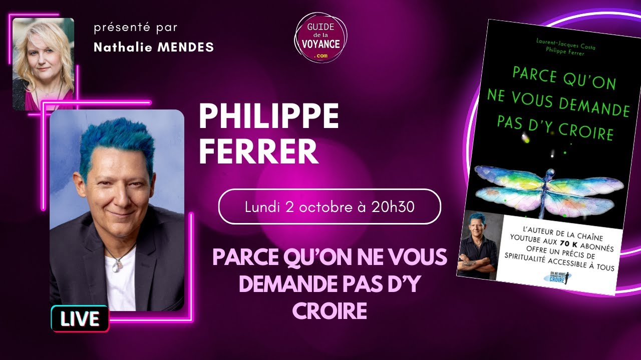 Parce qu’on ne vous demande pas d’y croire avec Philippe Ferrer - YouTube