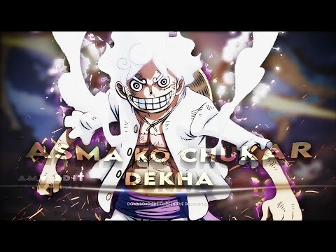 One Piece "Monkey D. Luffy" - Asma Ko Chukar Dekha [Edit/Amv] - YouTube