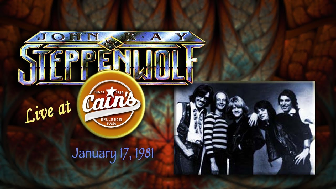 John Kay and Steppenwolf at Cain's Ballroom 1-17-1981 - YouTube