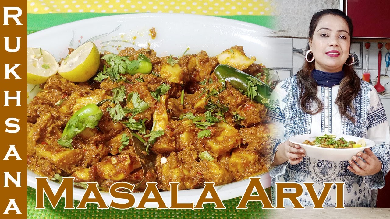 Arvi Masala Recipe by CookingwithRukhsana | Masala Arvi Recipe | Arbi ...