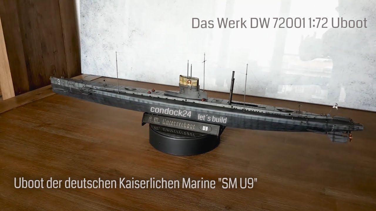Modellbau - "SM U9" - Uboot der deutschen Kaiserlichen Marine - Das ...