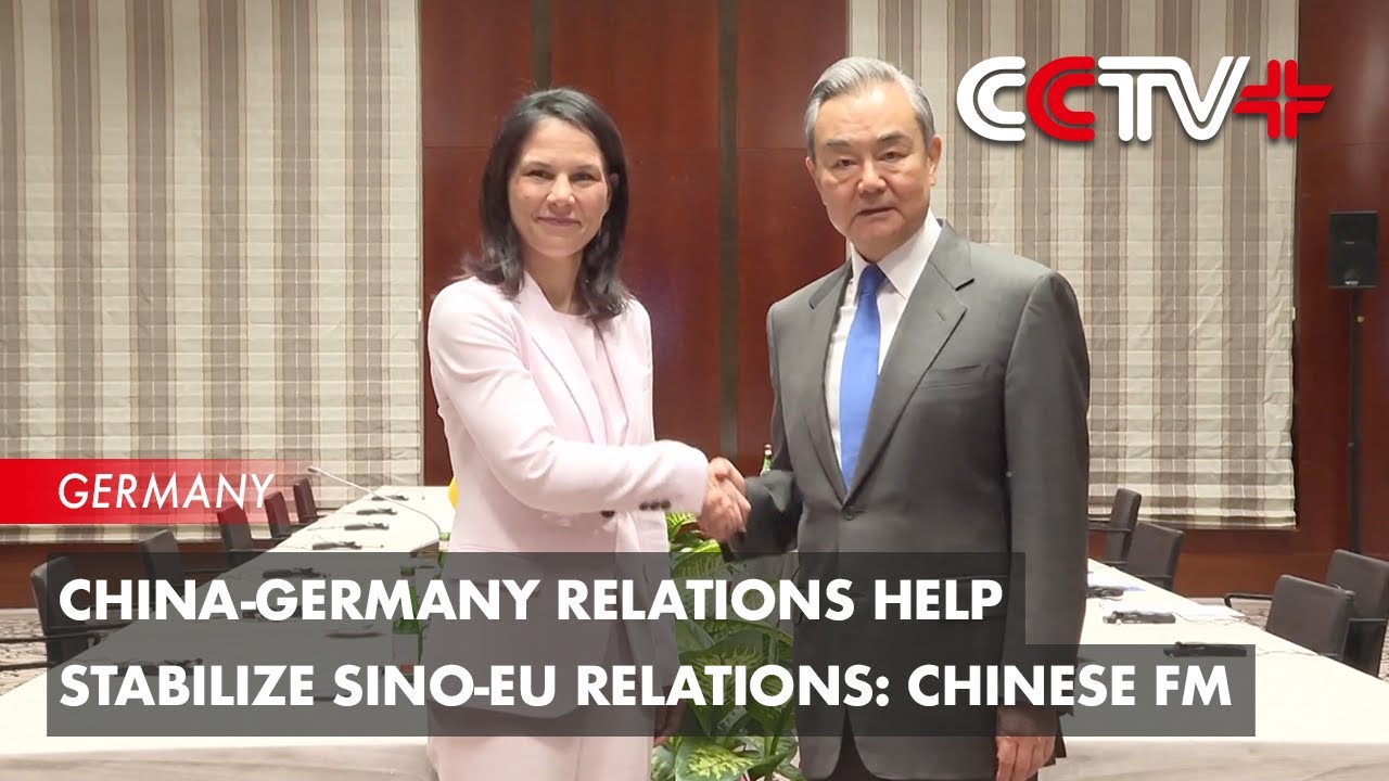China-Germany Relations Help Stabilize Sino-Eu Relations: Chinese FM ...
