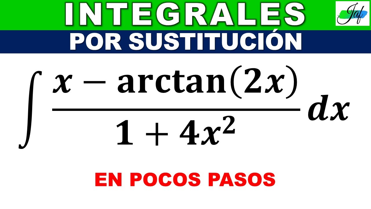 Integral de x-arctan(2x)dx/1+4x^2 | Por Sustitución - YouTube