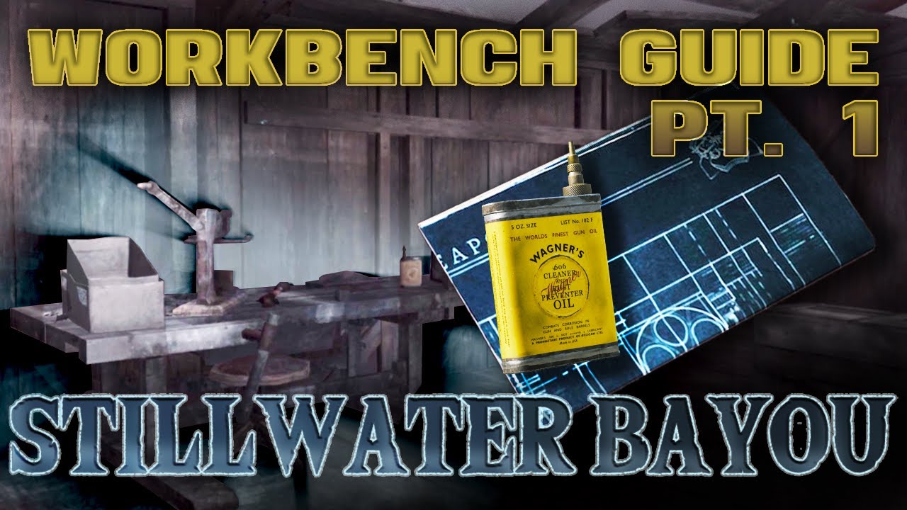 ( Hunt Showdown) Ultimate Stillwater Workbench Guide #huntshowdown # ...