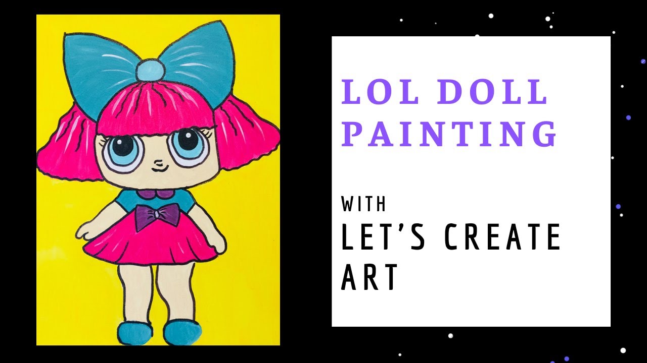 How to Paint an LOL Surprise Doll-Glitter Queen. Learn to Paint Step by ...
