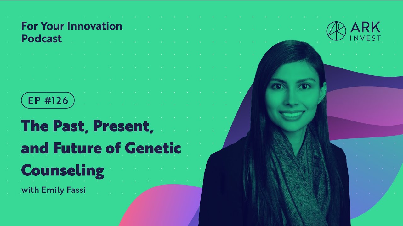 The Past, Present, and Future of Genetic Counseling with Emily Fassi ...