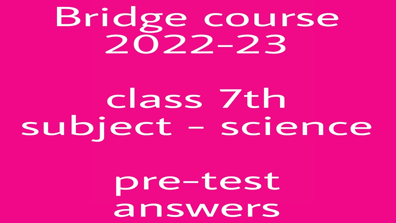 #science class 7th bridge course pretest answers, #class 7th science ...