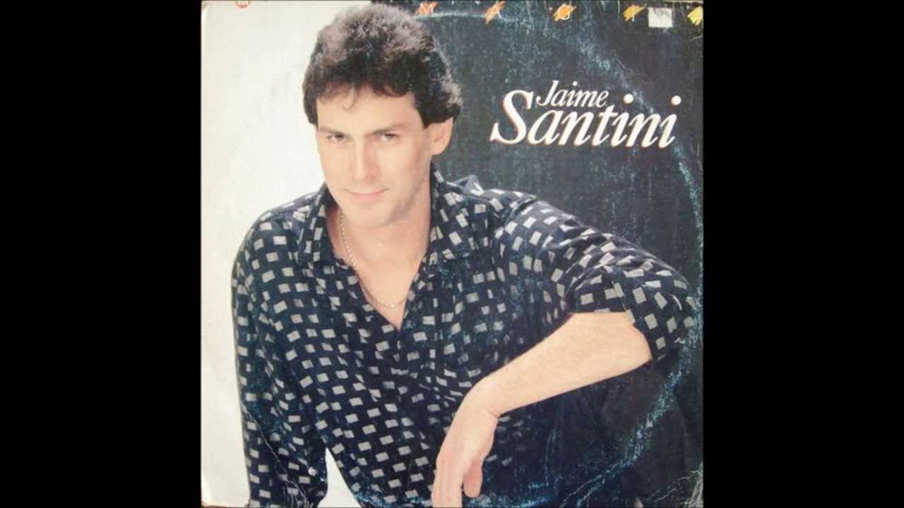 Jaime Santini Ay Quiereme! - YouTube