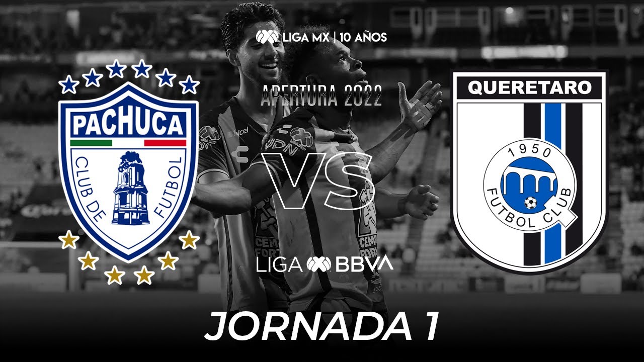 Resumen y Goles | Pachuca vs Querétaro | Liga BBVA MX | Apertura 2022 ...