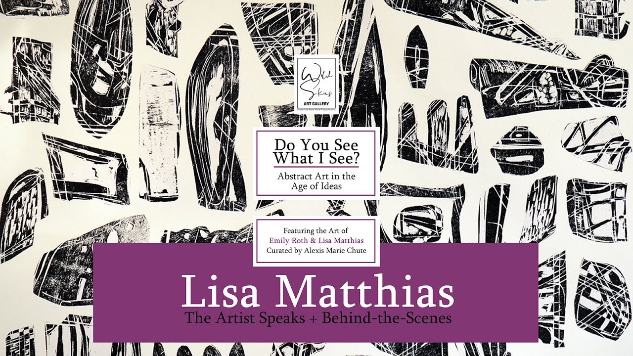 "Do You See What I See?" Abstract Art Exhibit, Lisa Matthias Artist ...