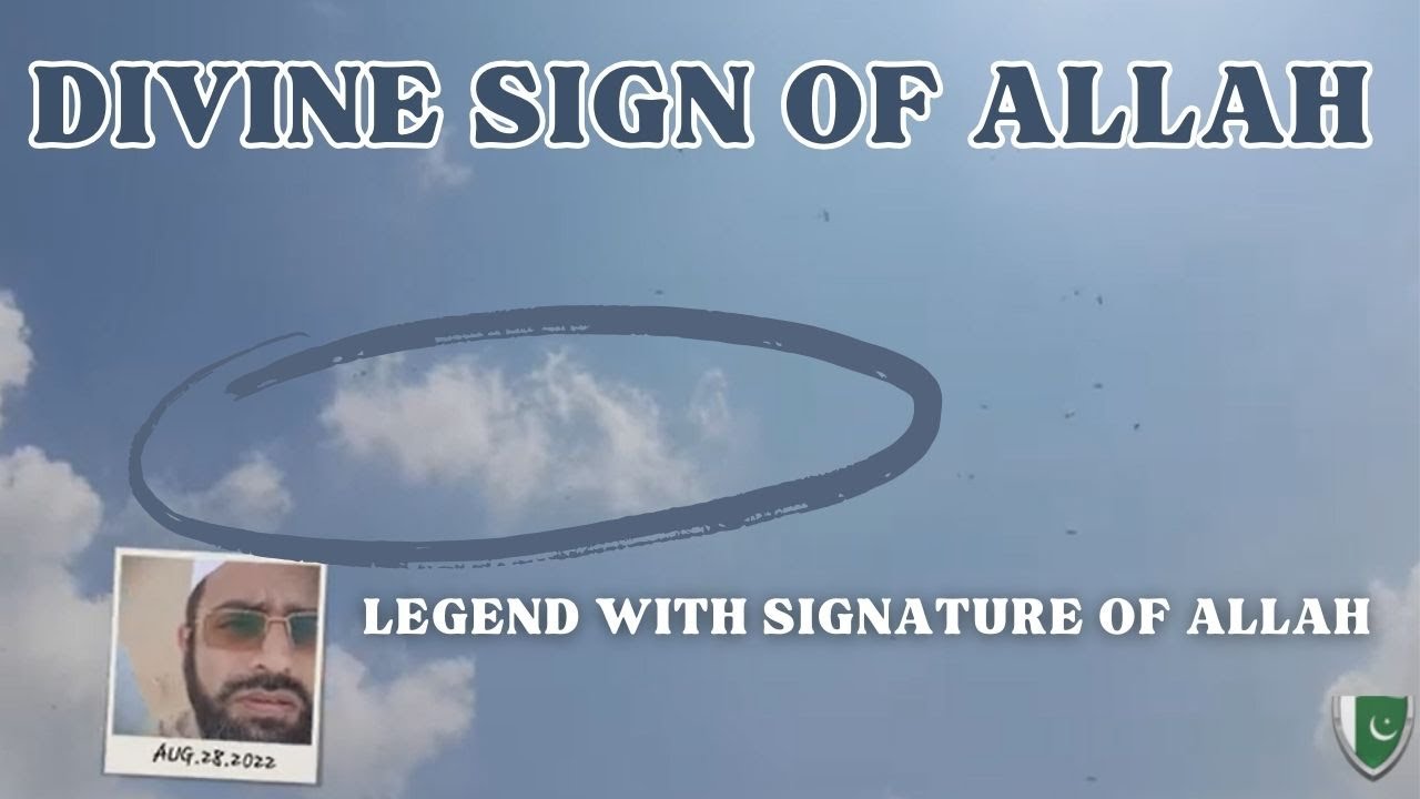 LEGEND with SIGNATURE of ALLAH for THOSE WHO CAN USE THEIR COMMON SENSE ...