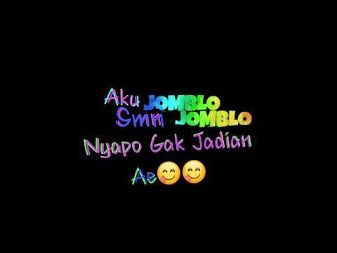 Jomblo Pcran Yukk😘